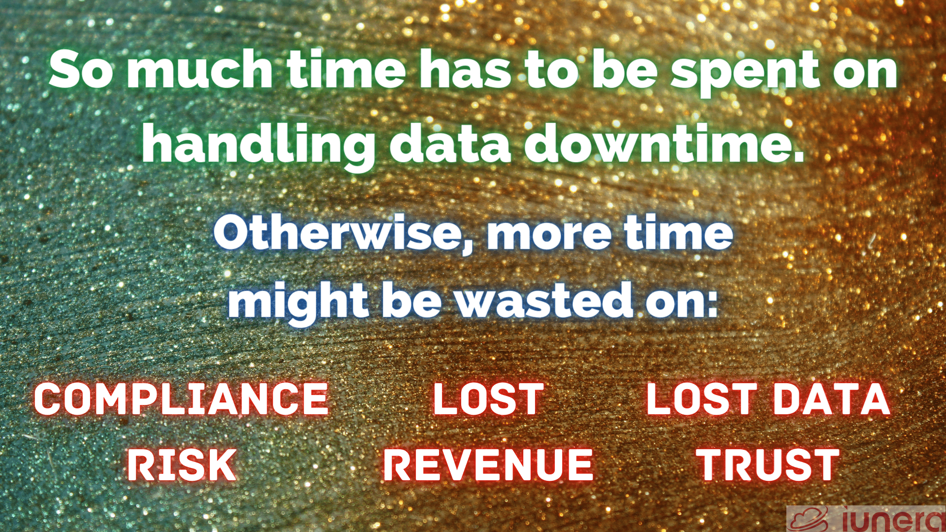 What We All Must Know About Data Downtime | iunera